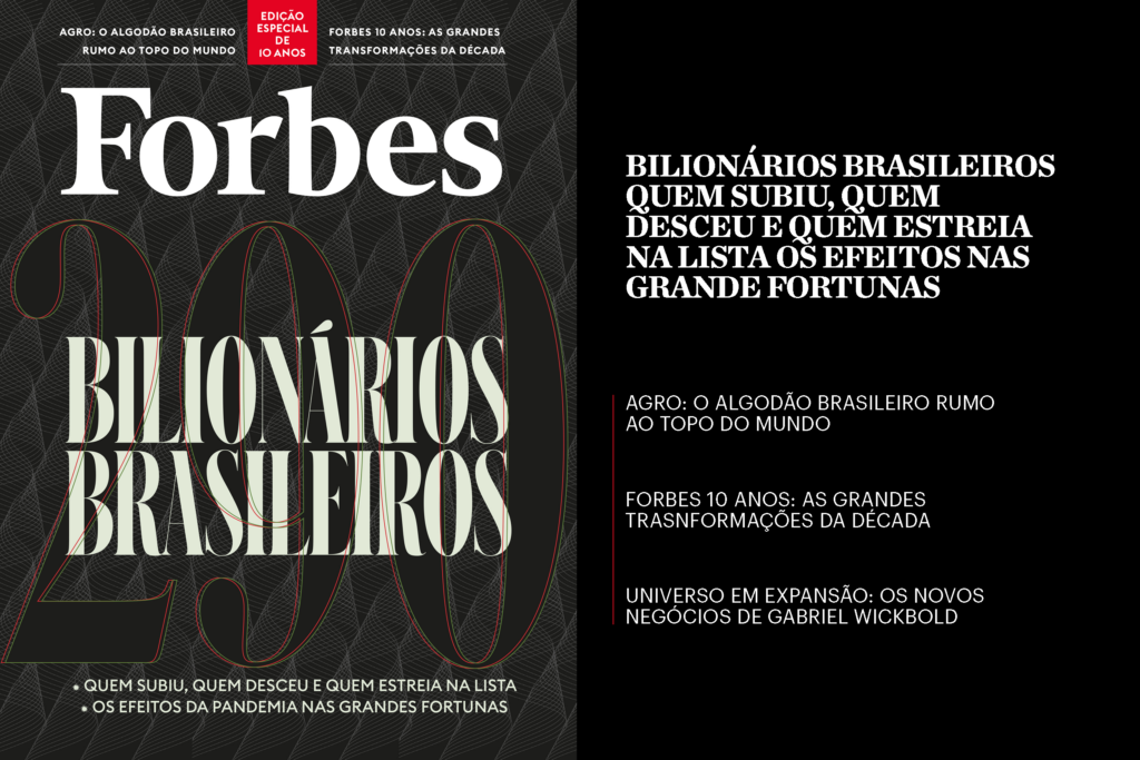 Edição 100 celebra 10 anos da Forbes Brasil e traz lista de bilionários